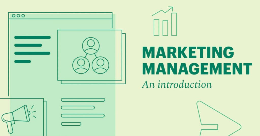 What is Marketing Management and its objective?