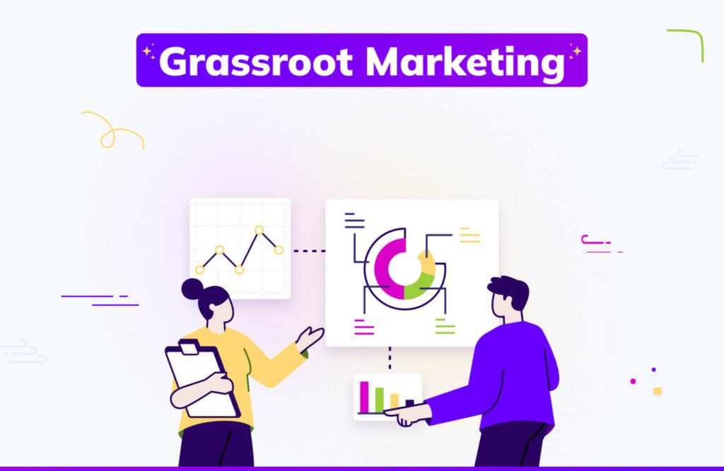 What is Grassroots Marketing? 10 Best Examples